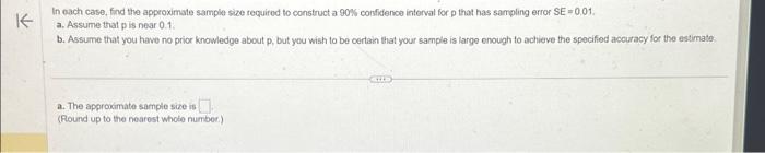 Solved In each case, find the approximate sample size | Chegg.com