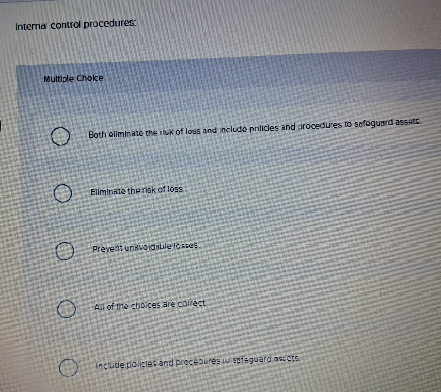 Solved Internal control procedures:Multiple Choice ﻿Both | Chegg.com