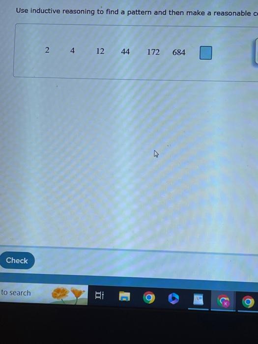 Solved Use inductive reasoning to find a pattern and then | Chegg.com