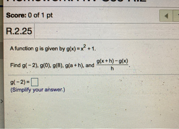 Solved Score: 0 of 1 pt R.2.25 A function g is given by g(x) | Chegg.com