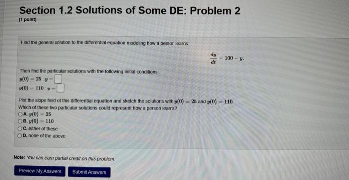 Solved Section 1.2 Solutions of Some DE: Problem 2 (1 point) | Chegg.com