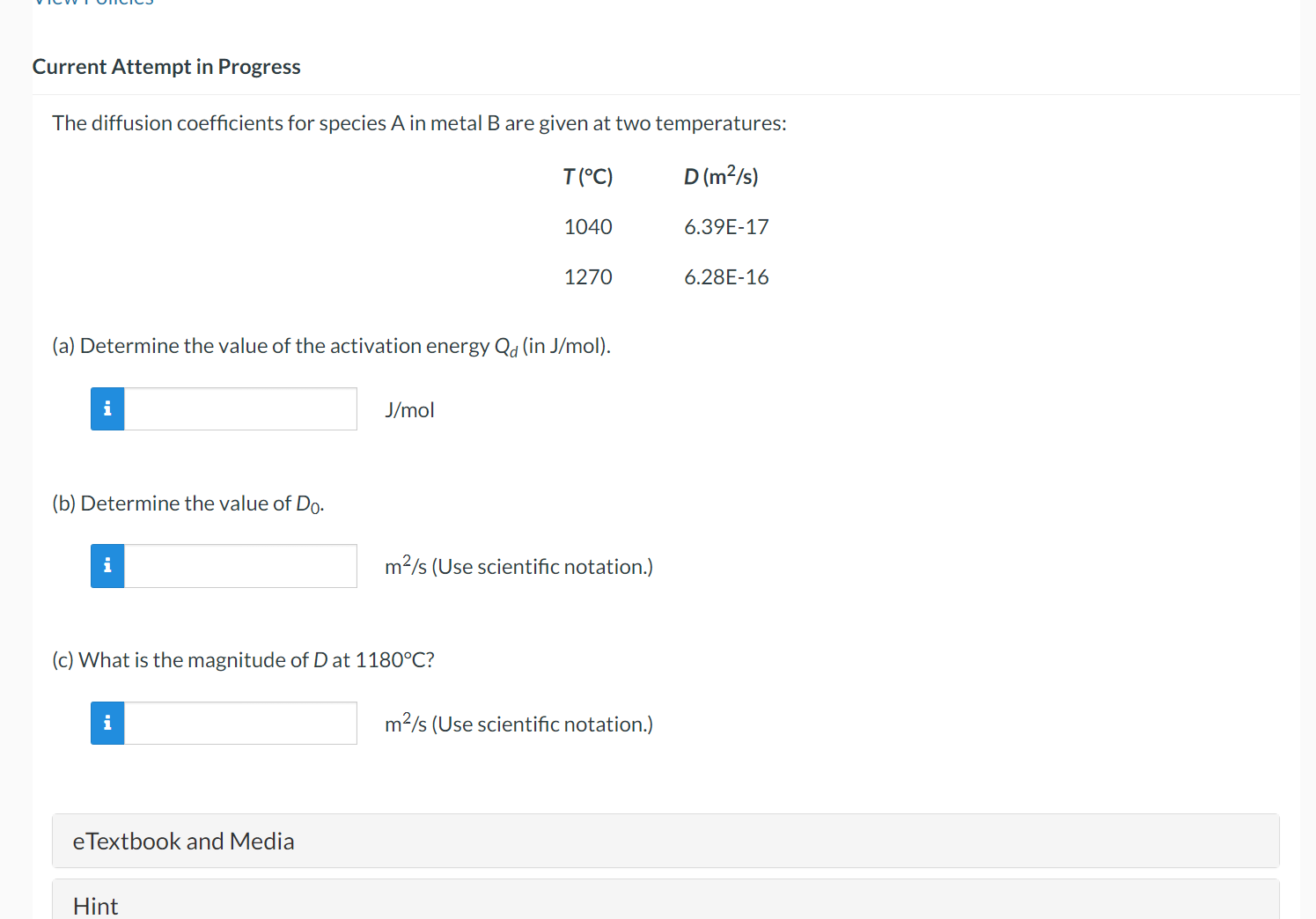 Solved Current Attempt in ProgressThe diffusion coefficients | Chegg.com