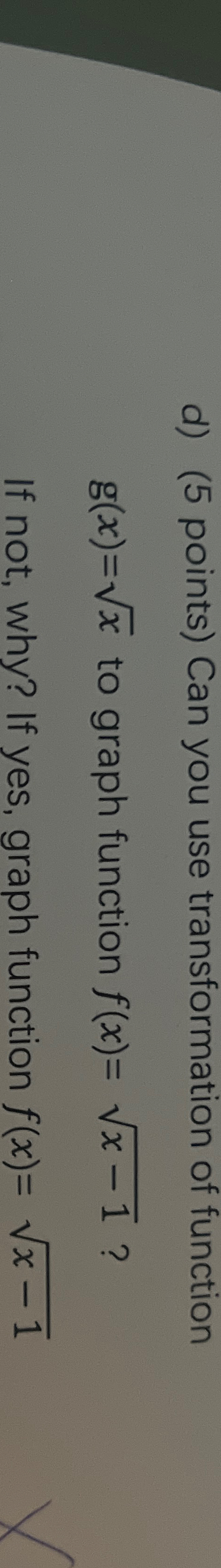 Solved d) (5 ﻿points) ﻿Can you use transformation of | Chegg.com