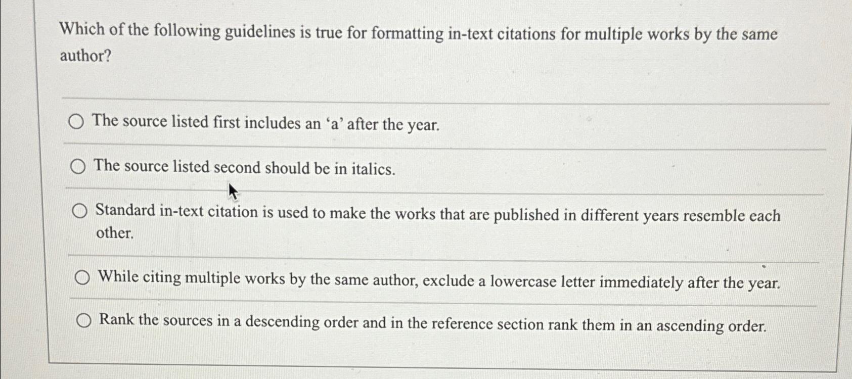 Solved Which of the following guidelines is true for | Chegg.com