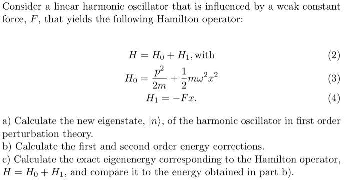 Solved Consider a linear harmonic oscillator that is | Chegg.com