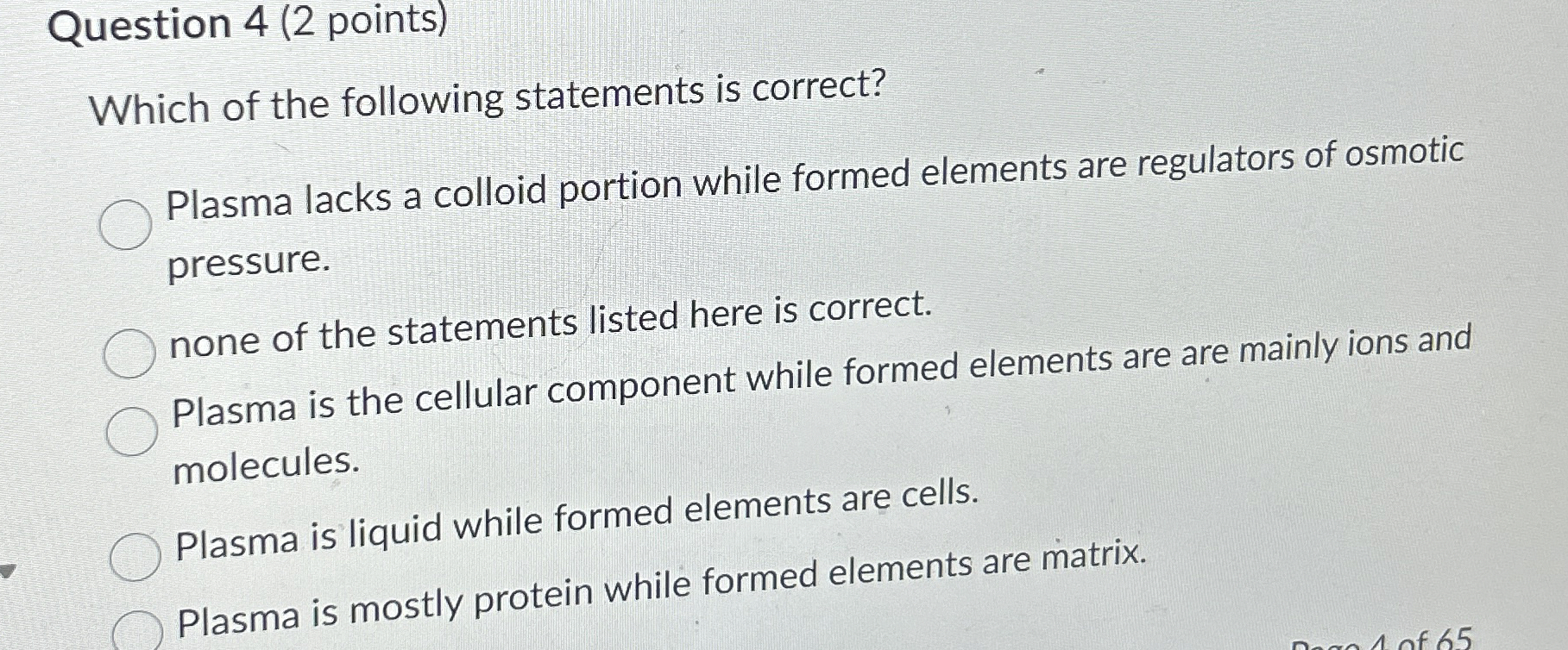Solved Question 4 (2 ﻿points)Which of the following | Chegg.com