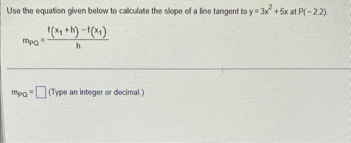 Solved Use the equation given below to calculate the slope | Chegg.com