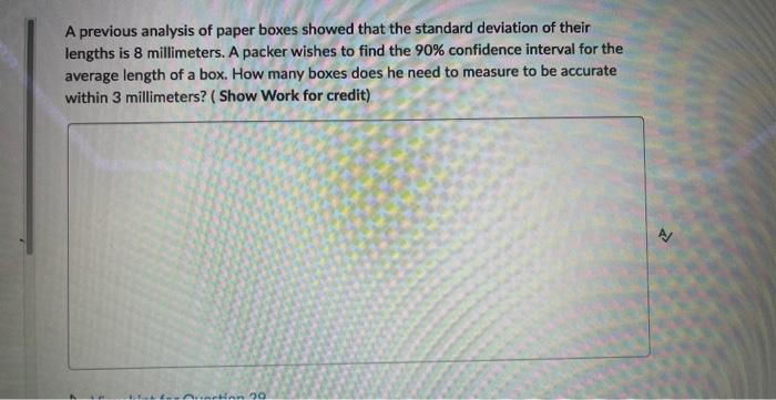 Solved A previous analysis of paper boxes showed that the | Chegg.com