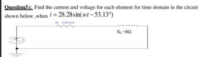 Solved Question5: Find the current and voltage for each | Chegg.com