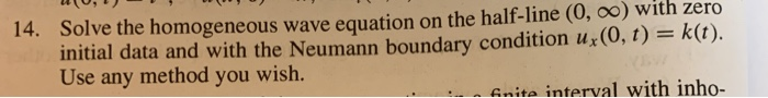 Solved UU, 14. Solve the homogeneous wave equation on the | Chegg.com