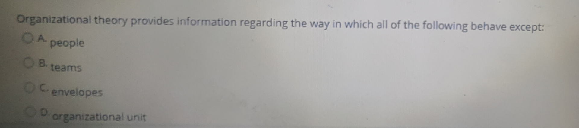 Solved Organizational theory provides information regarding | Chegg.com