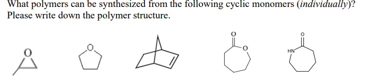 Question \#2 (30\%) ﻿What polymers can be synthesized | Chegg.com