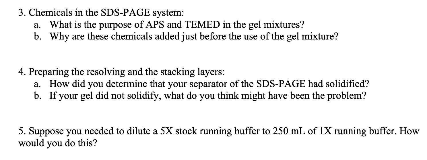 Solved Chemicals in the SDS-PAGE system:a. ﻿What is the | Chegg.com