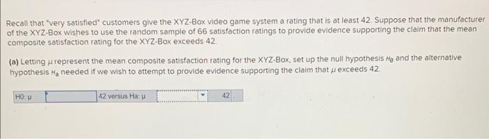 Solved Recall that "very satisfied" customers give the | Chegg.com