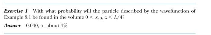 Solved EXAMPLE 8.1 Normalizing the Box Wavefunctions Find | Chegg.com