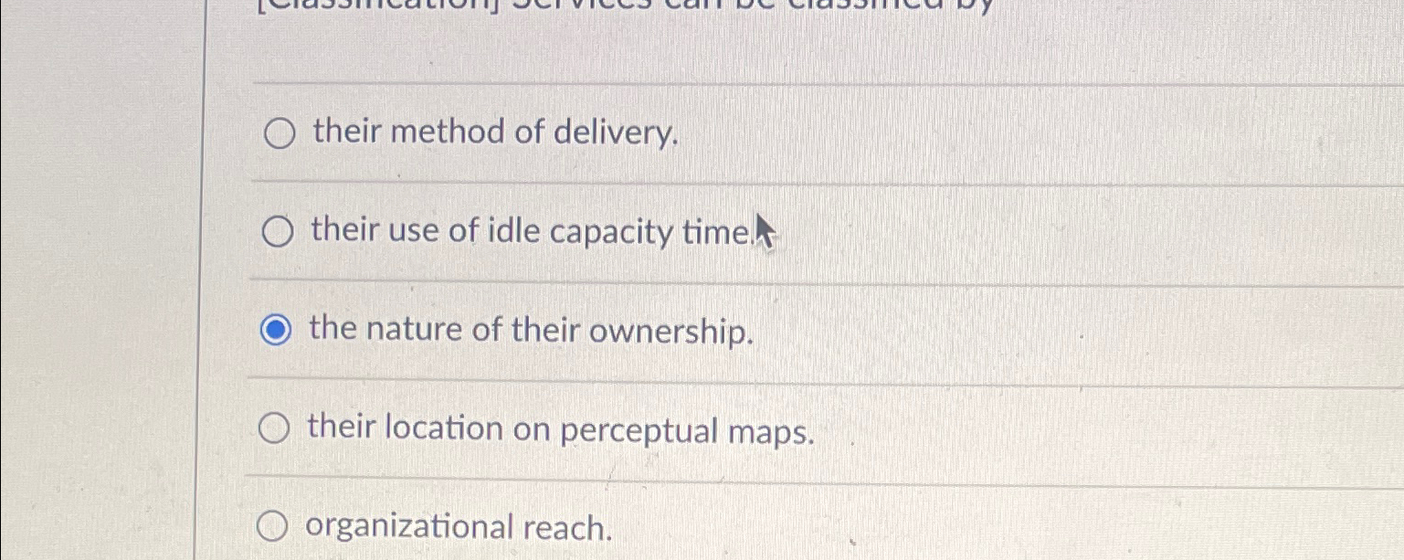 Solved their method of delivery.their use of idle capacity | Chegg.com