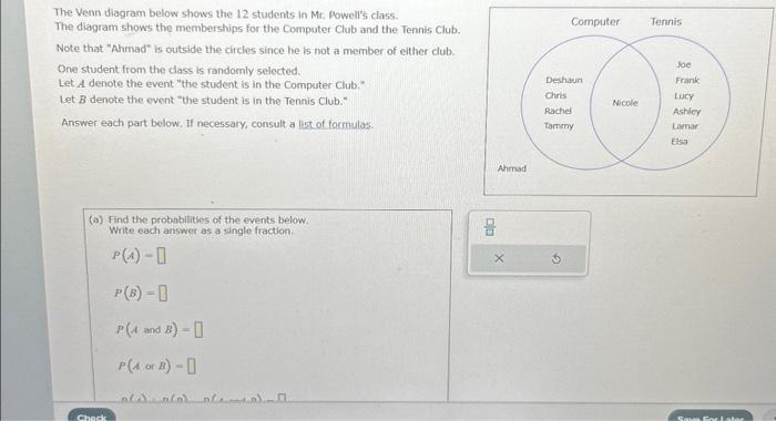 Solved The Venn diagram below shows the 12 students in Mr. | Chegg.com