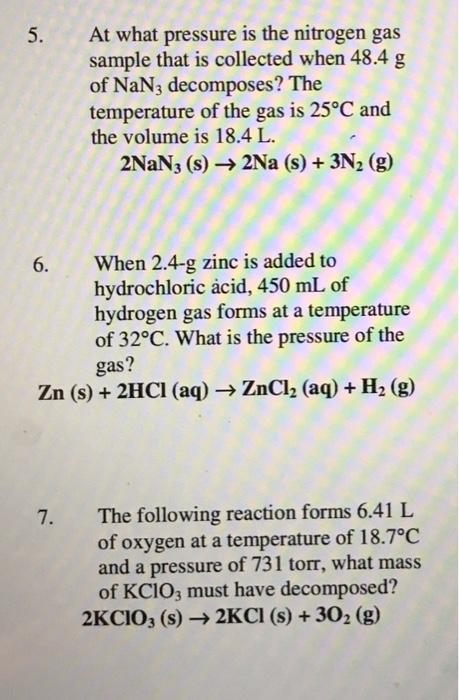 Solved 5. At what pressure is the nitrogen gas sample that | Chegg.com
