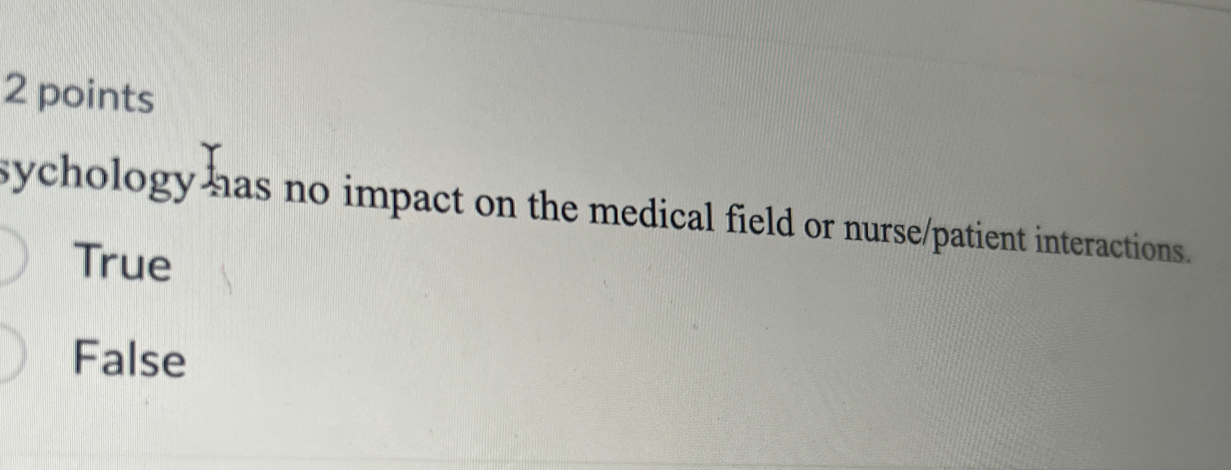 Solved 2 ﻿pointssychology fos no impact on the medical field | Chegg.com