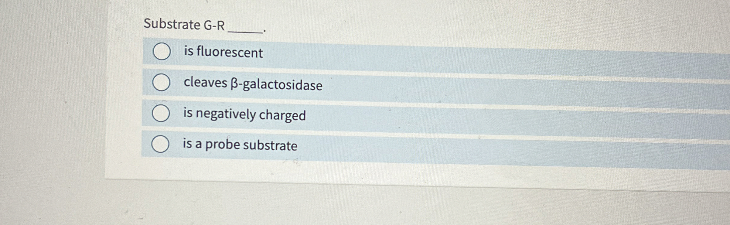 Solved Substrate G-Ris fluorescentcleaves β-galactosidaseis | Chegg.com