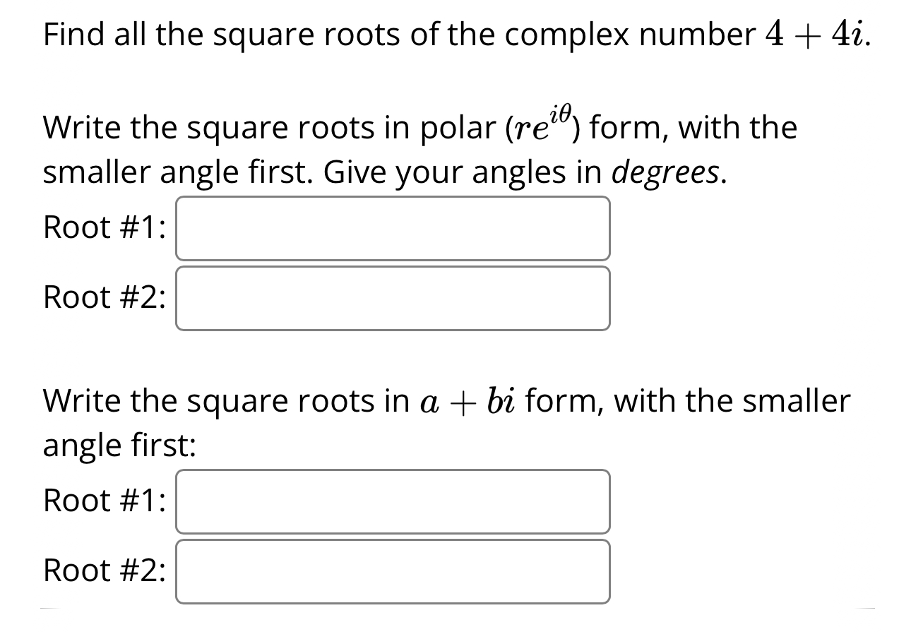Solved Find all the square roots of the complex number | Chegg.com