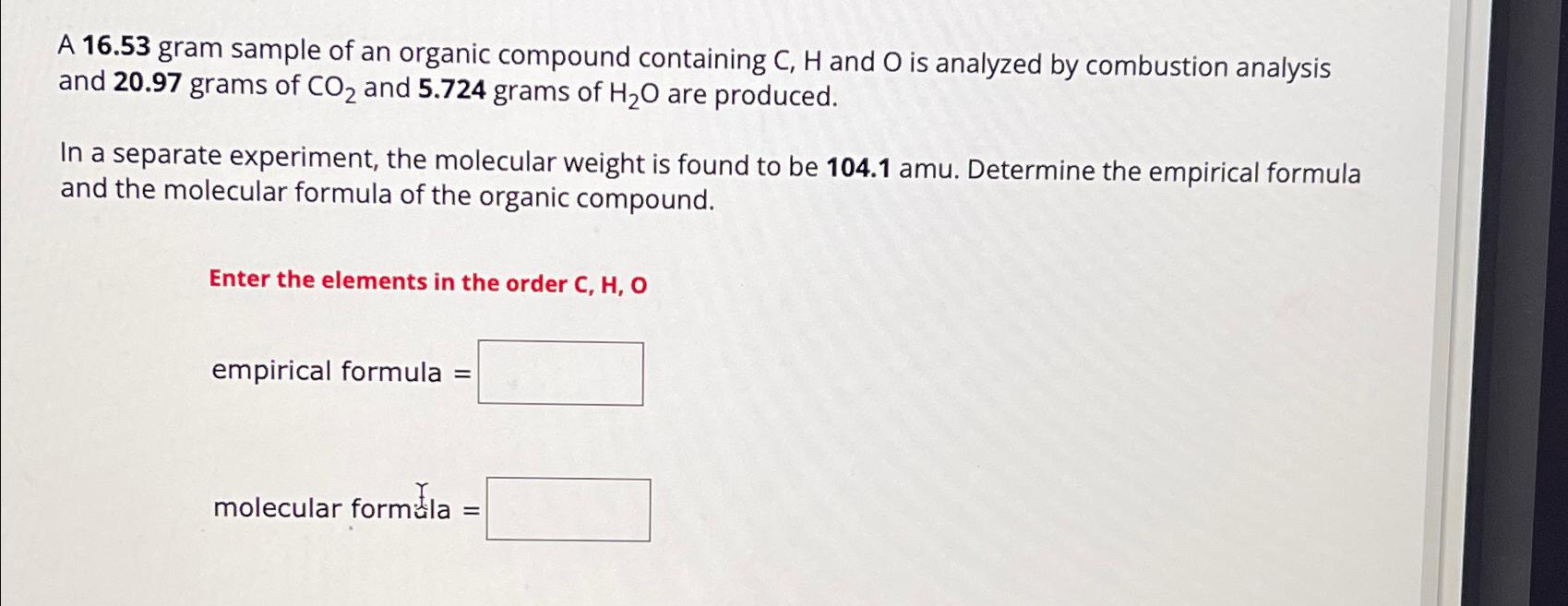 Solved A 16.53 ﻿gram sample of an organic compound | Chegg.com