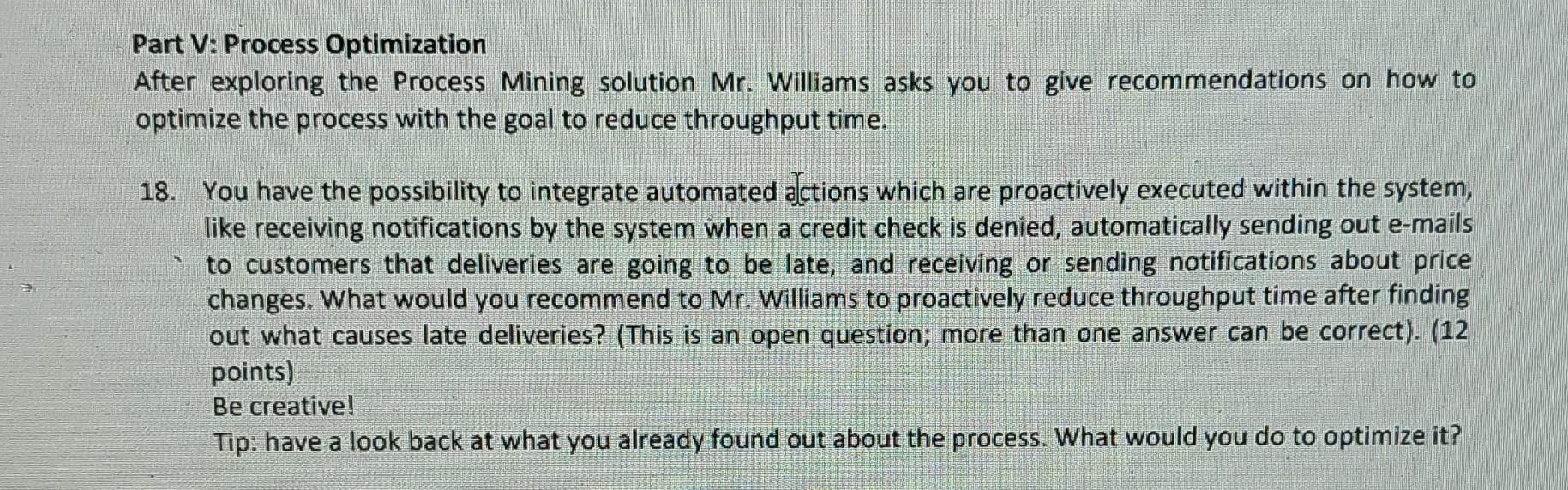 Solved Part V: Process Optimization After exploring the | Chegg.com