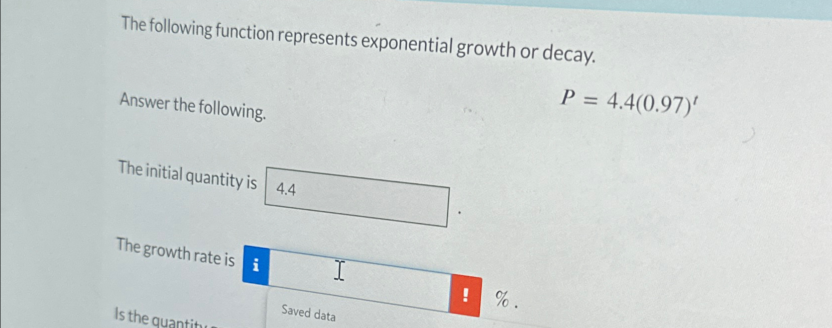 Solved The following function represents exponential growth | Chegg.com