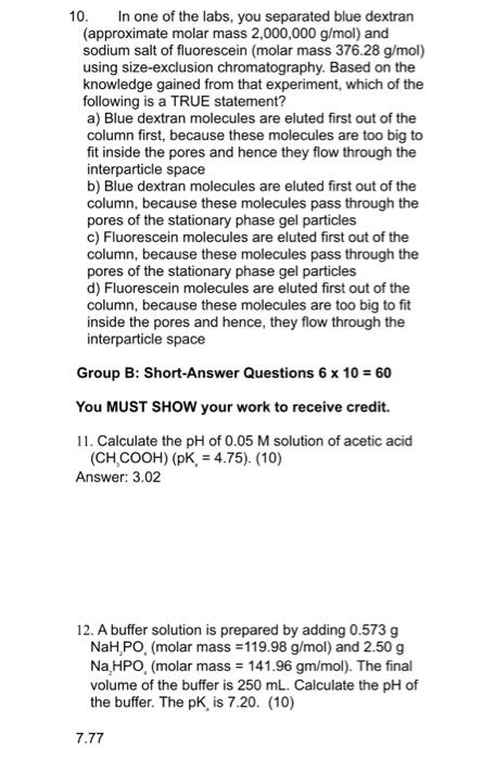 Solved 10. In one of the labs, you separated blue dextran | Chegg.com