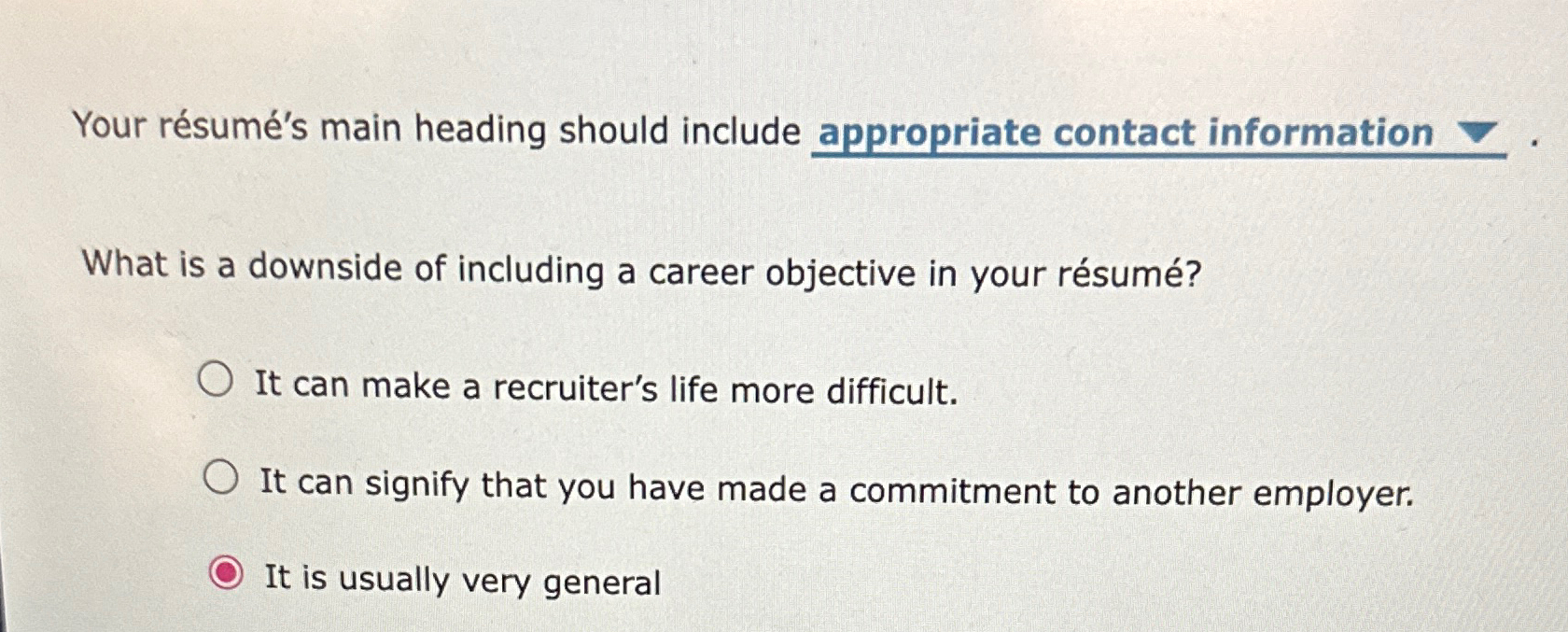 Solved Your résumé's main heading should include appropriate | Chegg.com