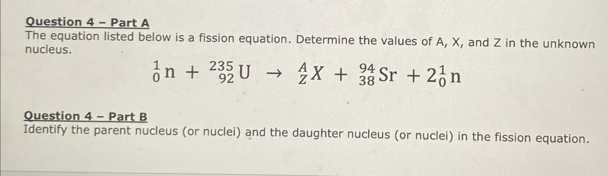 Solved Question 4 - ﻿Part AThe equation listed below is a | Chegg.com