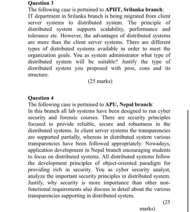 Solved Question 3 The following case is pertained to APIIT, | Chegg.com