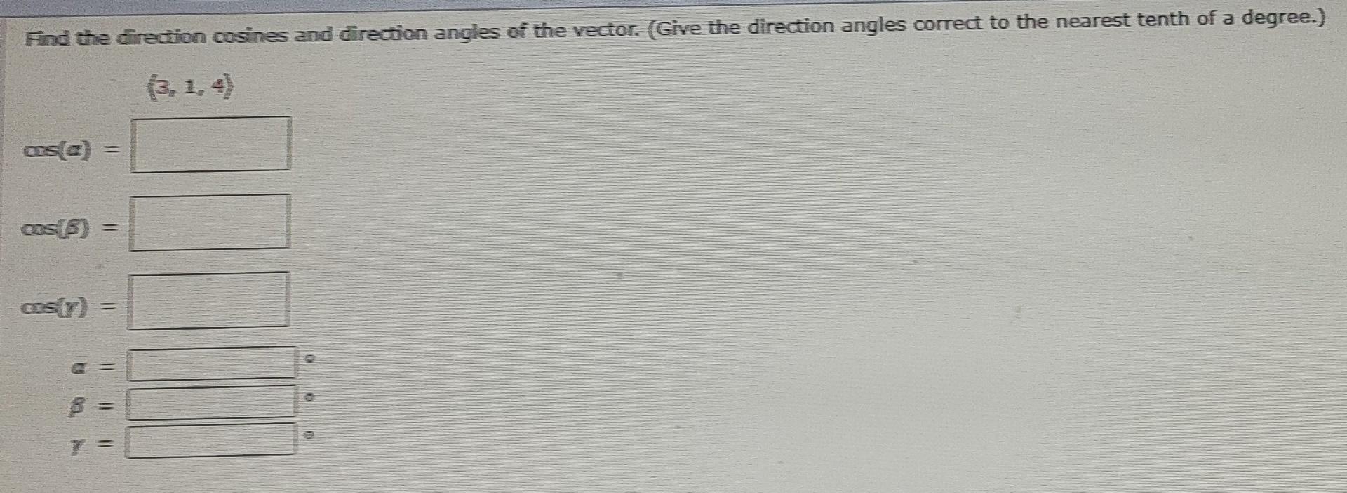 Solved Find the direction cosines and direction angles of | Chegg.com