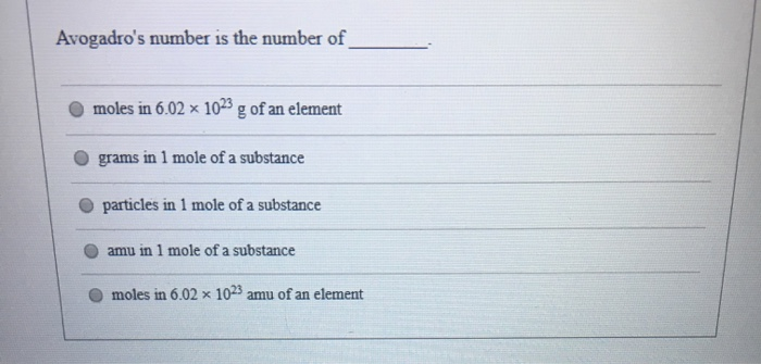 Solved Avogadro's number is the number of moles in 6.02 x | Chegg.com