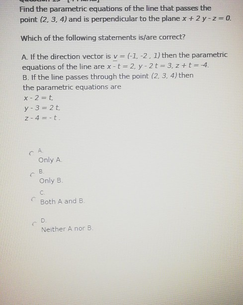 Solved Find the parametric equations of the line that passes | Chegg.com