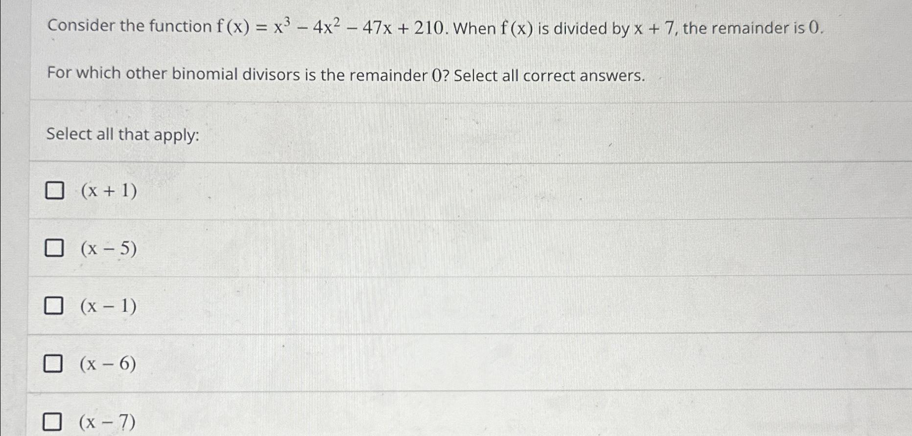 Solved Consider the function f(x)=x3-4x2-47x+210. ﻿When f(x) | Chegg.com
