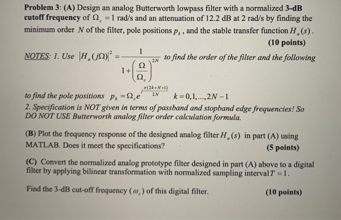 Problem 3: (A) Design an analog Butterworth lowpass | Chegg.com