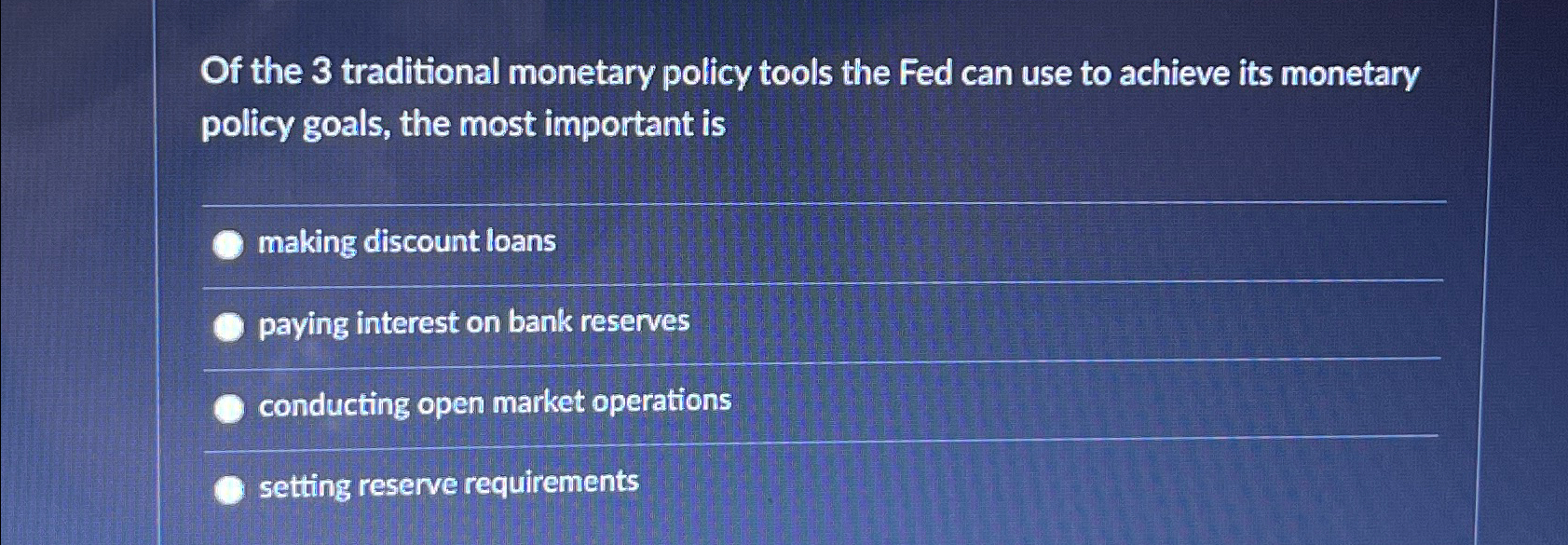 Solved Of the 3 ﻿traditional monetary policy tools the Fed | Chegg.com