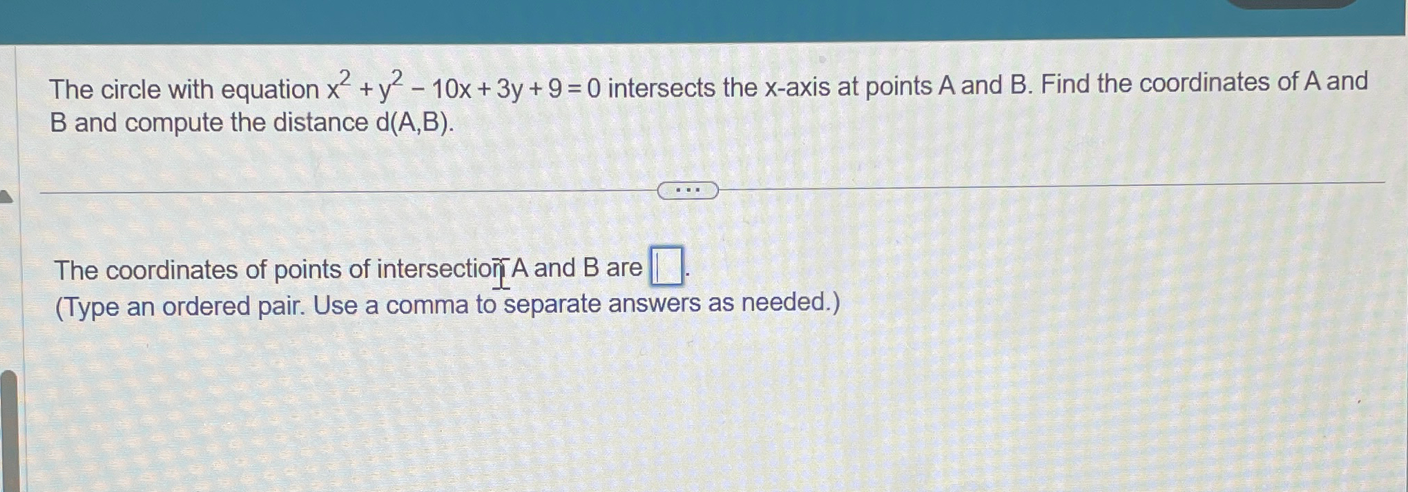 Solved The circle with equation x2+y2-10x+3y+9=0 ﻿intersects | Chegg.com