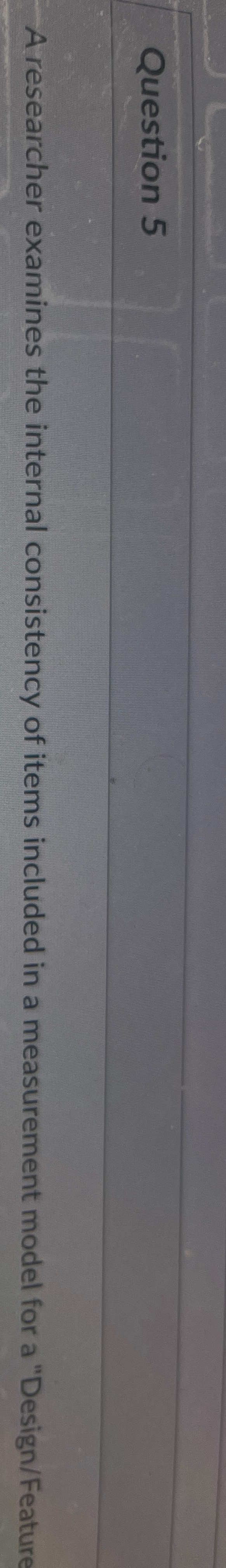 Solved Question 5A researcher examines the internal | Chegg.com