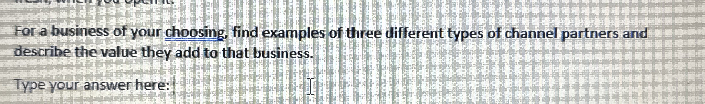 Solved For a business of your choosing, find examples of | Chegg.com