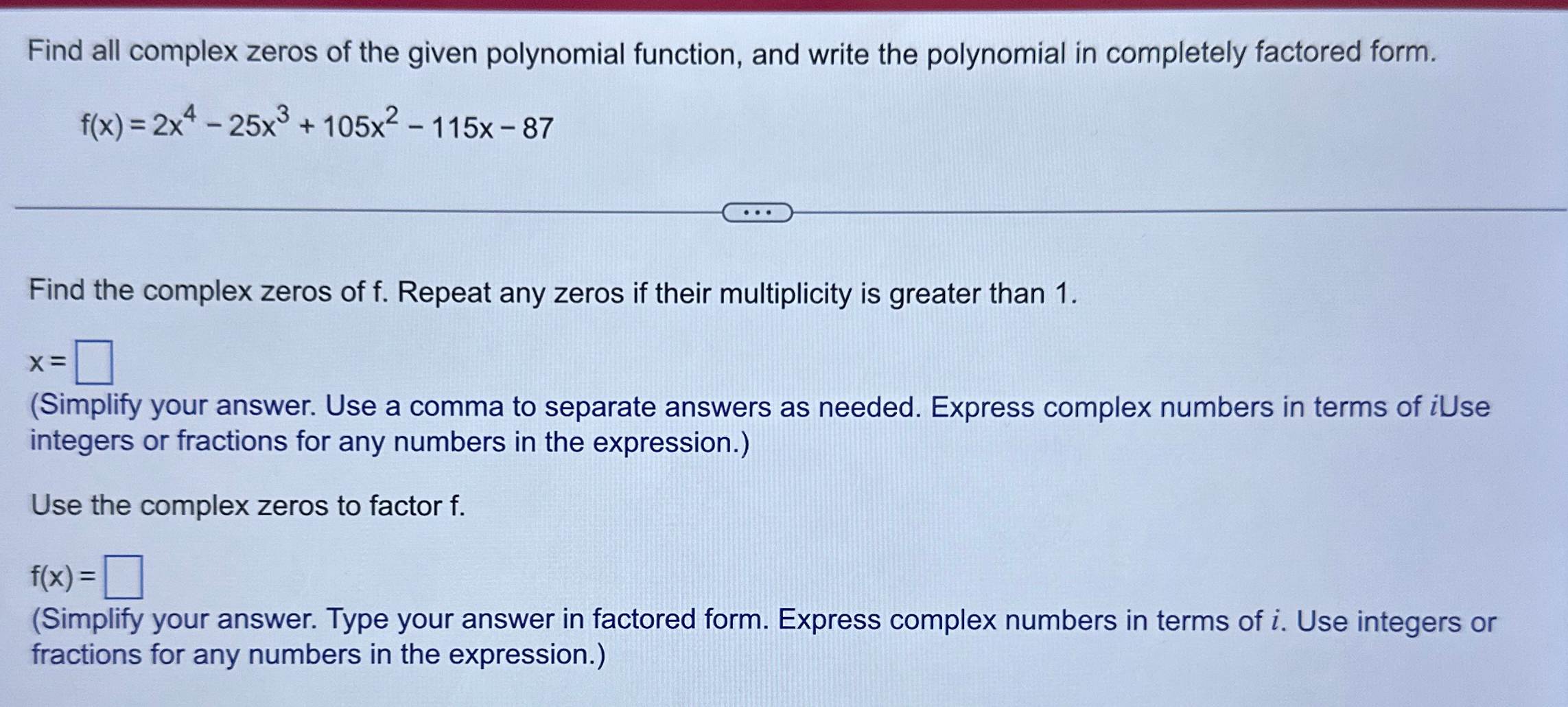 Solved Find all complex zeros of the given polynomial | Chegg.com