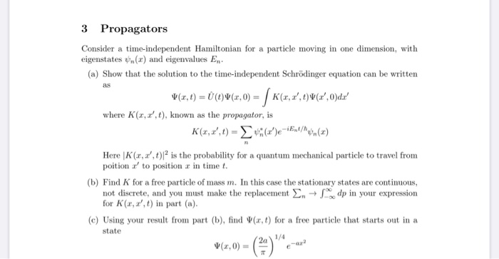 Solved 3 Propagators Consider a time-independent Hamiltonian | Chegg.com