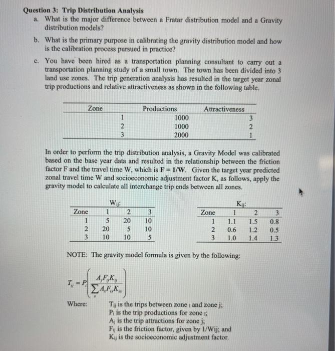 Solved Question 3: Trip Distribution Analysis a. What is the | Chegg.com