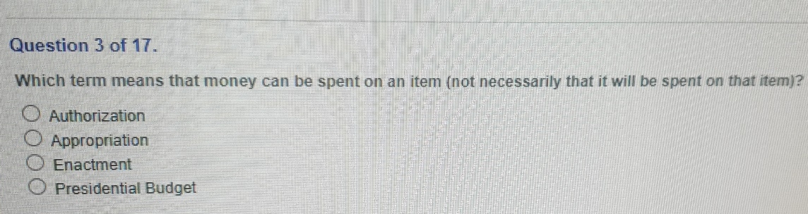 Solved Question 3 ﻿of 17.Which term means that money can be | Chegg.com