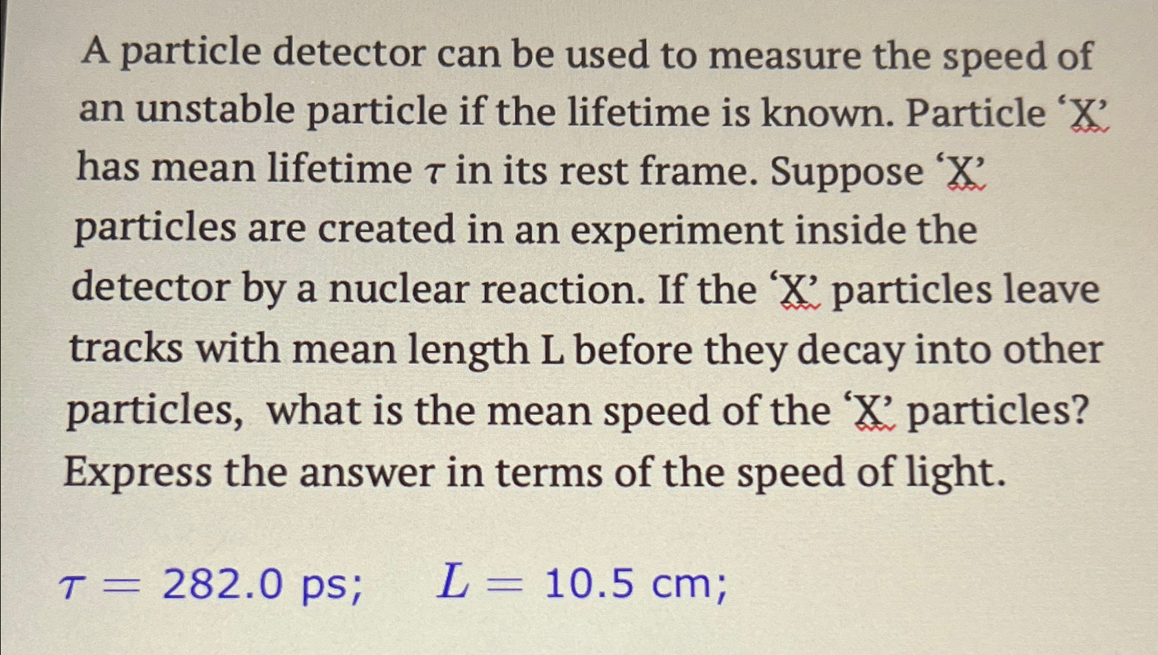 Solved A particle detector can be used to measure the speed | Chegg.com