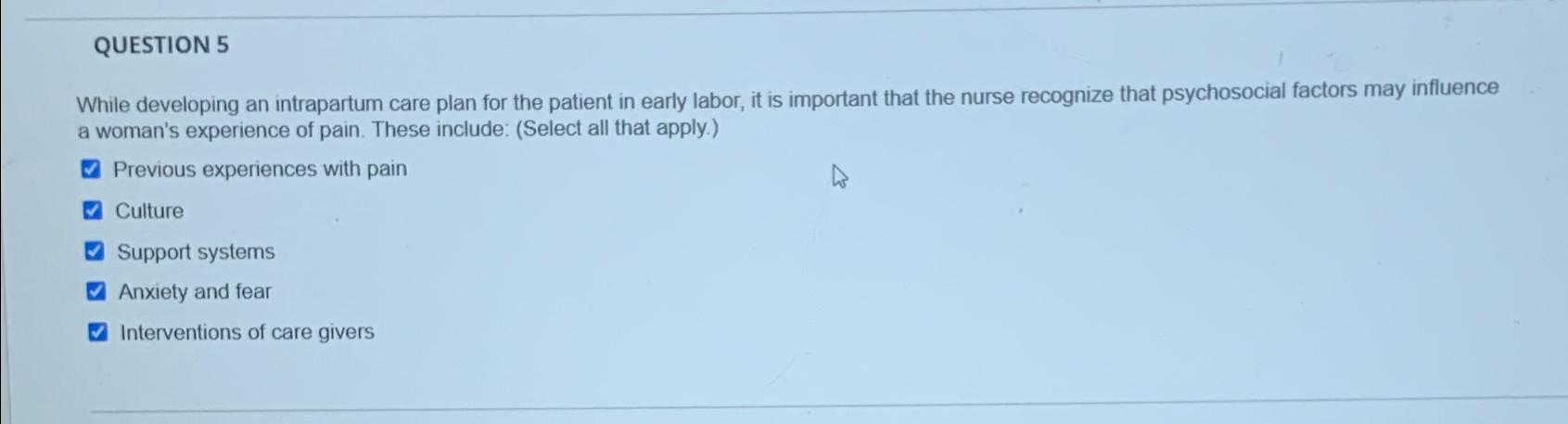 Solved QUESTION 5While developing an intrapartum care plan | Chegg.com