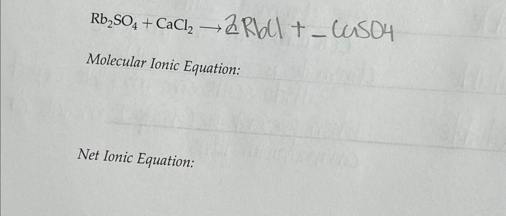 Solved Rb2SO4+CaCl2longrightarrow2RbCl+ - ﻿CuSO4Molecular | Chegg.com