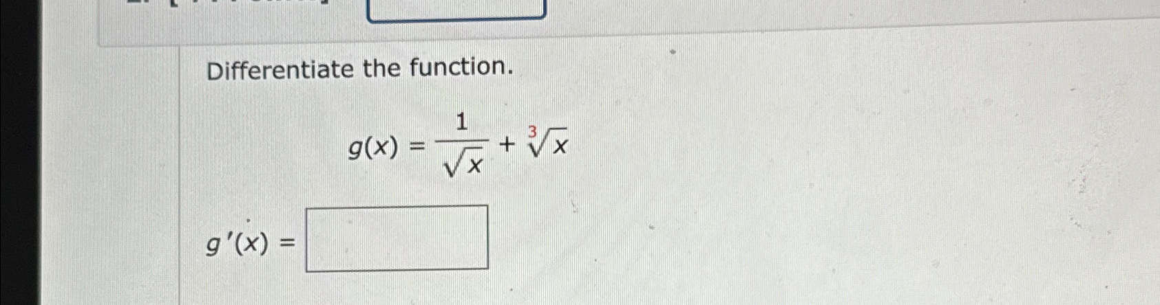 Solved Differentiate the function.g(x)=1x2+x3g'(x)= | Chegg.com