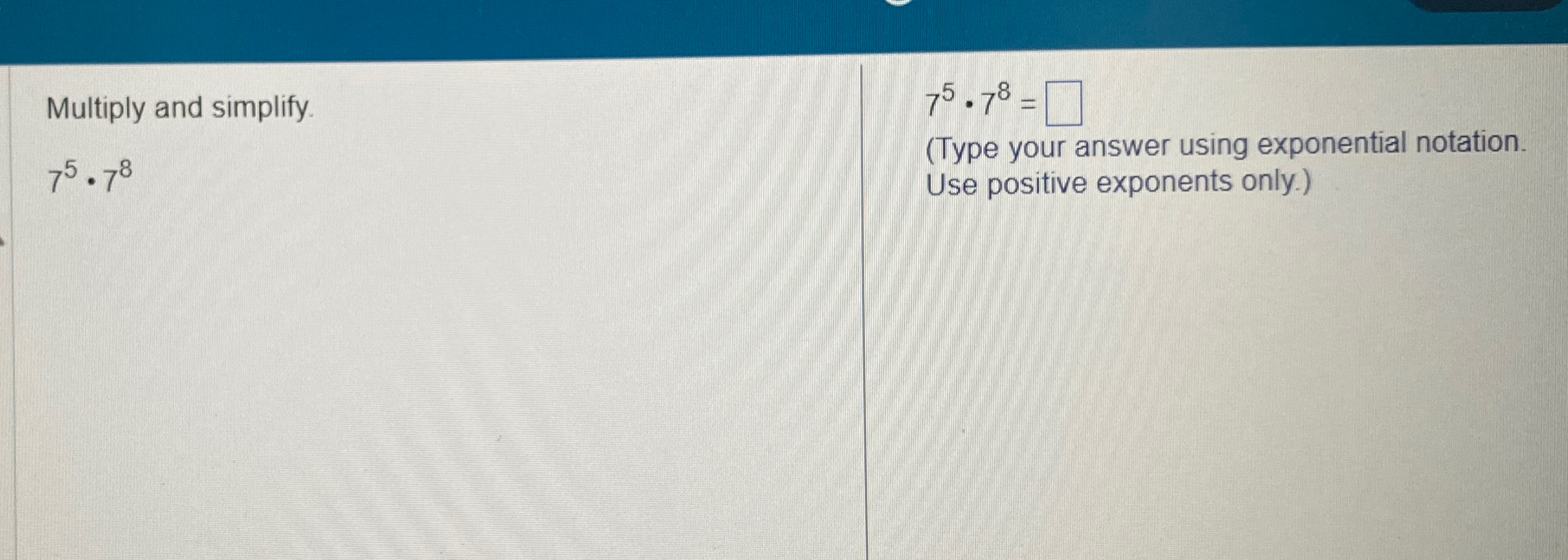 Solved Multiply and simplify.75*7875*78=(Type your answer | Chegg.com
